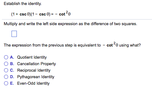 Solved Establish the identity. (1 + csc 0)(1-csc0)=-cot 20 | Chegg.com