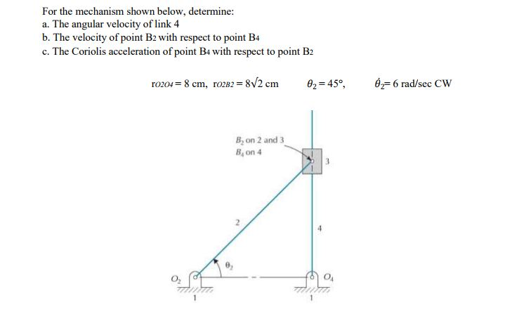 Solved For the mechanism shown below, determine a. The | Chegg.com