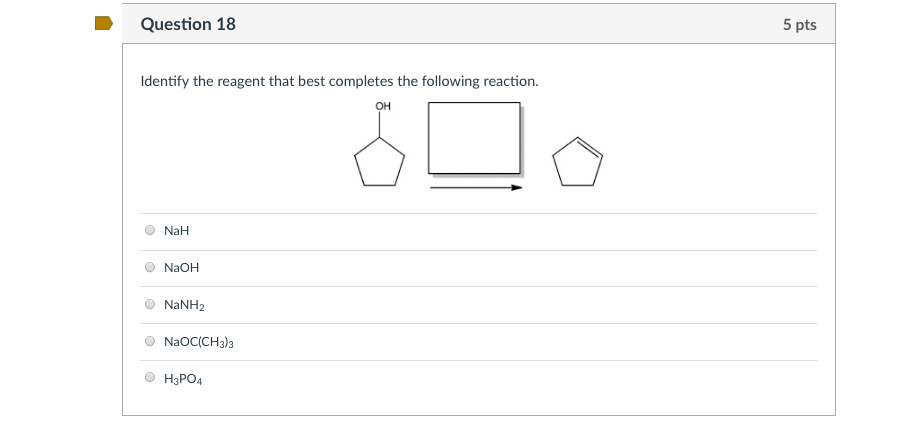 Solved Question 18 5 pts ldentify the reagent that best | Chegg.com Solved Question 18 5 pts ldentify the reagent that best | Chegg.com