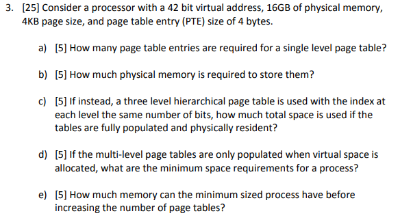 Solved [25] Consider a processor with a 42 bit virtual | Chegg.com