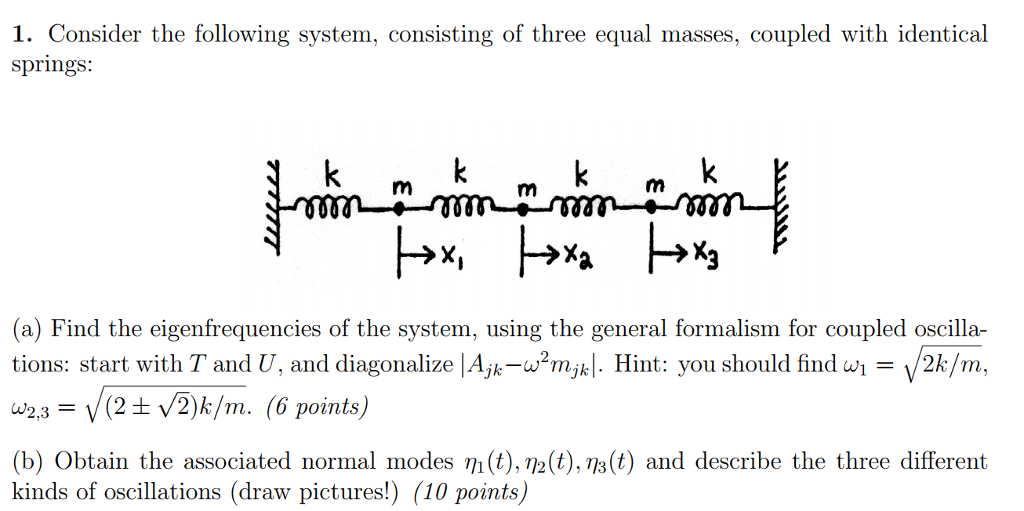 Solved 「. consider the following system, consisting of three | Chegg.com