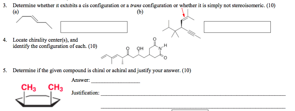 Solved 3. Determine whether it exhibits a cis configuration | Chegg.com