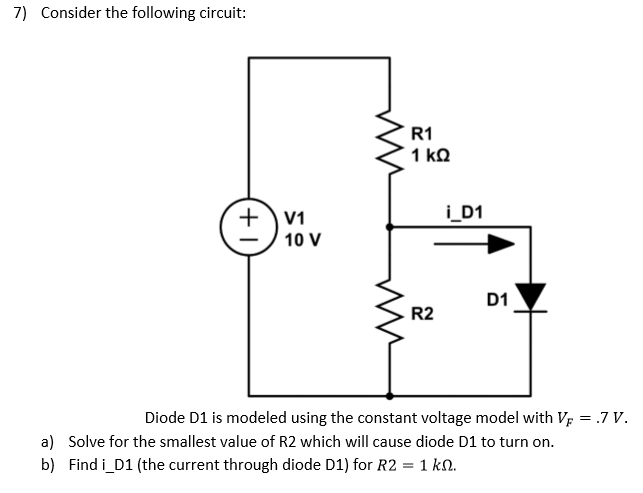Solved Consider the following circuit: Diode Dl is modeled | Chegg.com