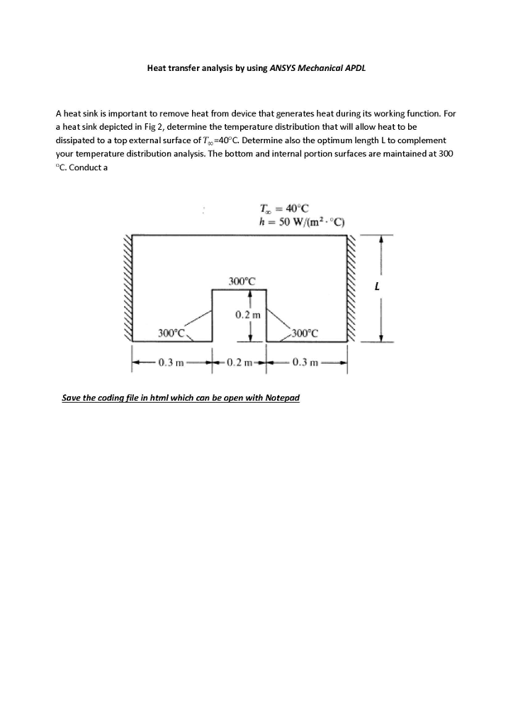 Heat transfer analysis by using ANSYS Mechanical APDL | Chegg.com