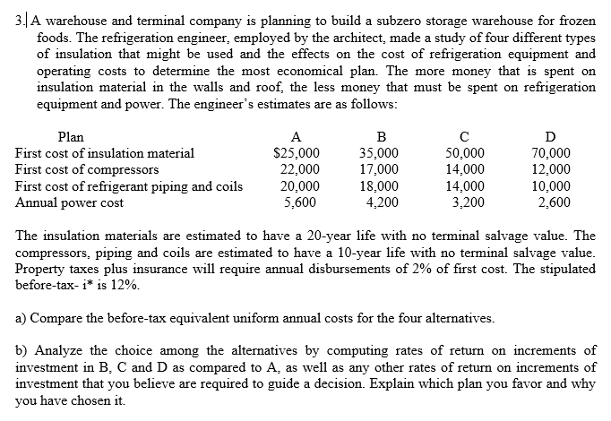 Solved 3.A warehouse and terminal company is planning to | Chegg.com