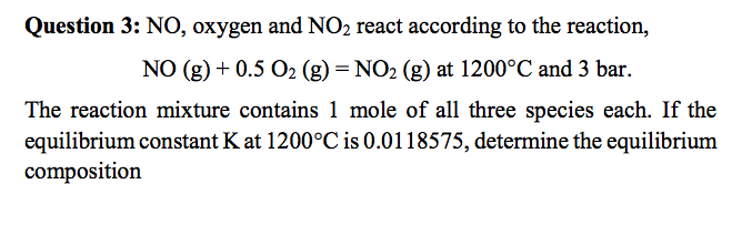 Solved NO, oxygen and NO2 react according to the reaction, | Chegg.com