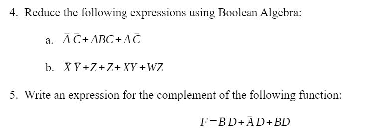 Solved 4. Reduce the following expressions using Boolean | Chegg.com