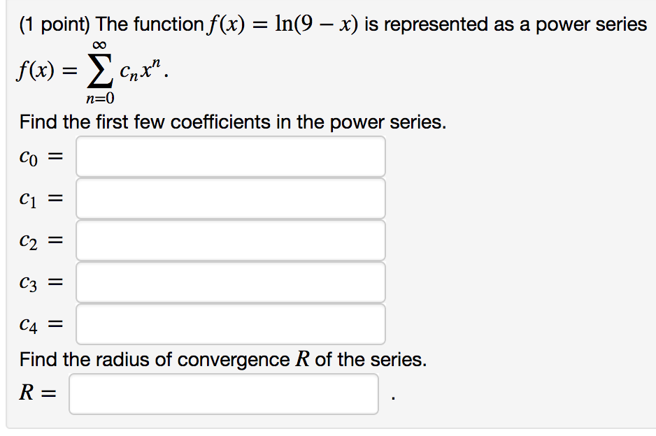 Solved (1 point) The function,f(x) = ln(9-x) is represented | Chegg.com