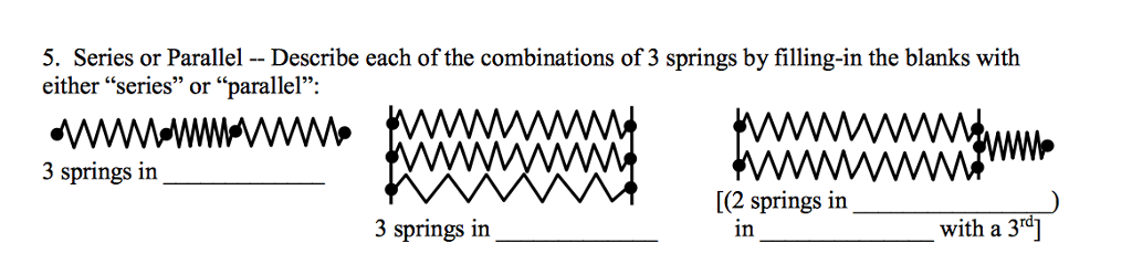 Solved 5. Series or Parallel - Describe each of the | Chegg.com