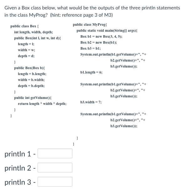 Solved Given a Box class below, what would be the outputs of | Chegg.com