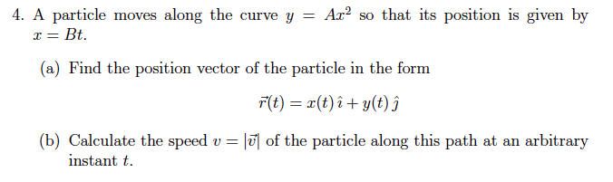 Solved 4. A particle moves along the curve y = A12 so that | Chegg.com
