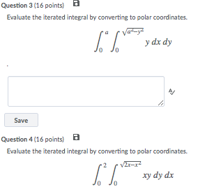 Solved Evaluate the iterated integral by converting to polar | Chegg.com