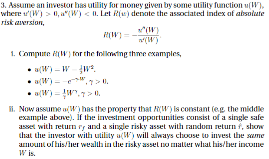 3. Assume an investor has utility for money given by | Chegg.com