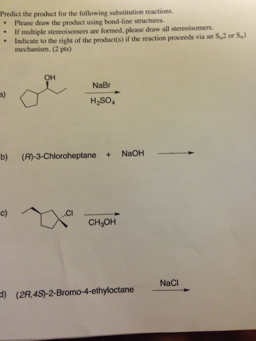 Solved Predict the product for the following substitution | Chegg.com