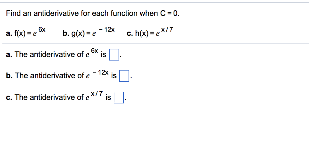Solved Find an antiderivative for each function when C 0. b. | Chegg.com