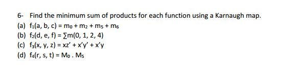 Solved Find The Minimum Sum Of Products For Each Function 3391