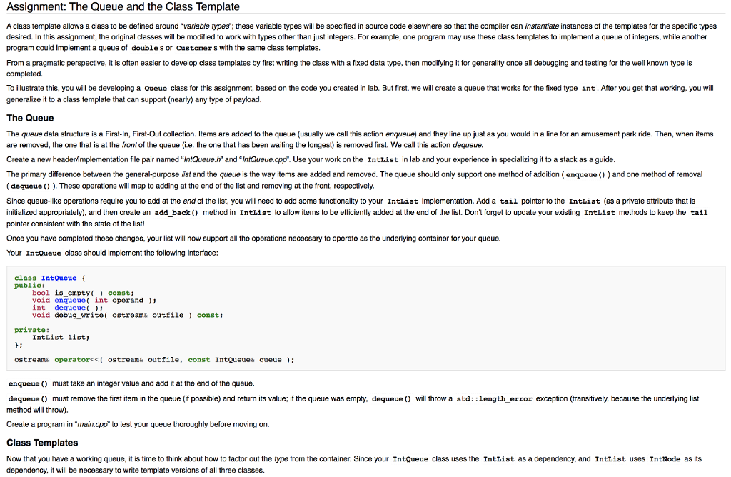 Assignment: The Queue and the Class Template A class | Chegg.com