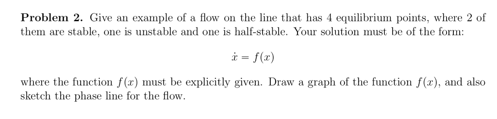 Solved Problem 2. Give an example of a flow on the line that | Chegg.com