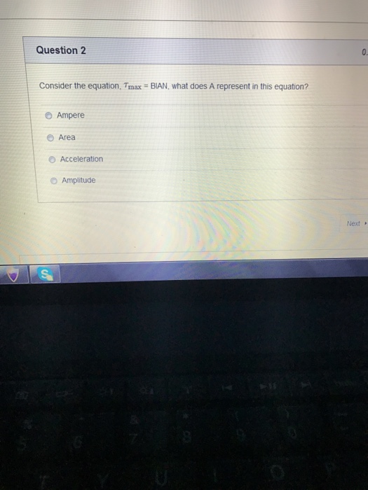 Solved Consider the equation. tau_max = BIAN. what does A | Chegg.com