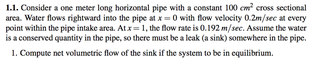 Solved Consider a one meter long horizontal pipe with a | Chegg.com