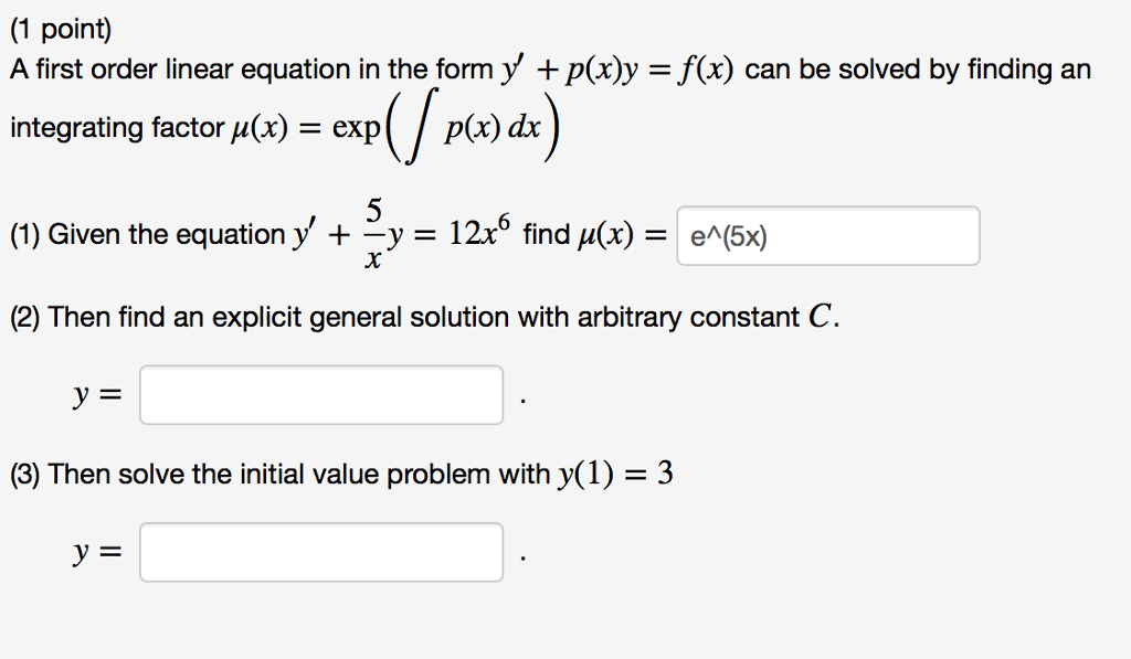 Solved A first order linear equation in the form y' + p(x)y | Chegg.com