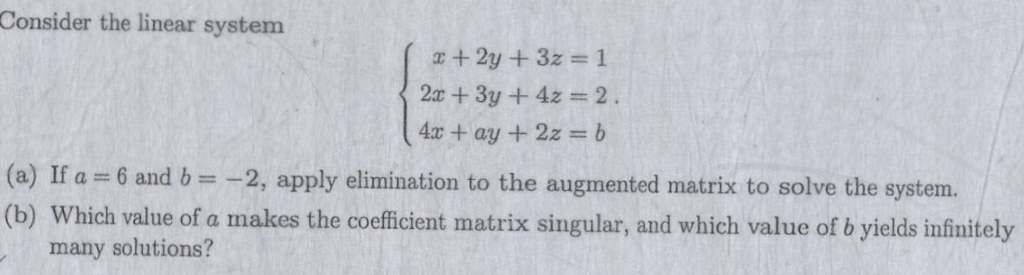 Solved Consider the linear system {x + 2y + 3x = 1 2x + 3y | Chegg.com