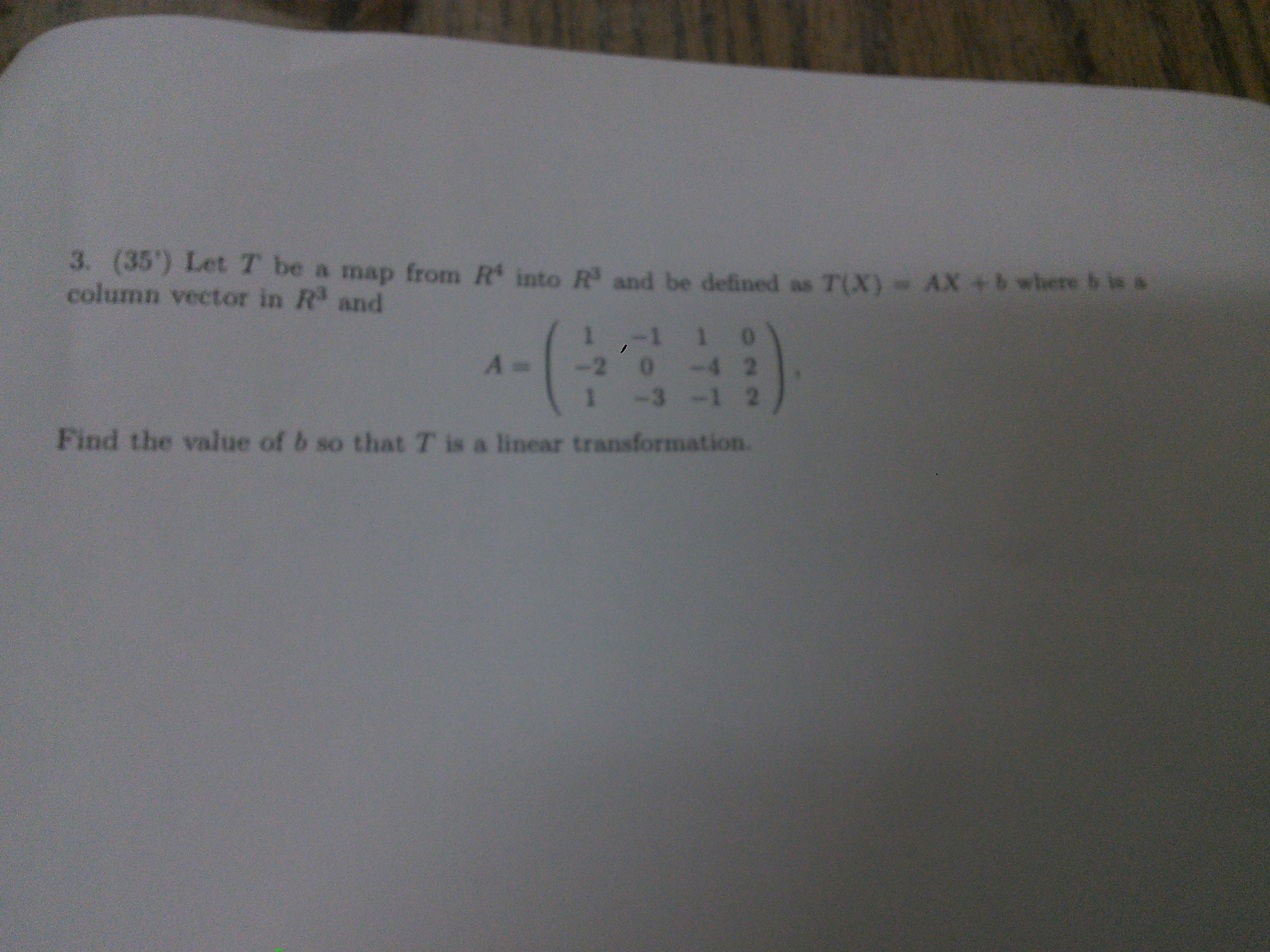 Solved Let T be a map from R4 into R3 and be defined as T(X) | Chegg.com