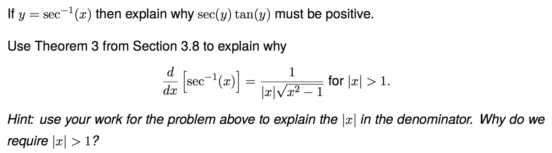 Solved If y = sec^-1(x) then explain why sec(y) tan(y) must | Chegg.com