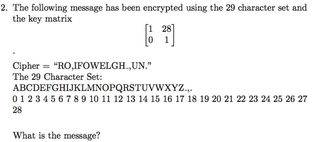 The following message has been encrypted using the 29 | Chegg.com