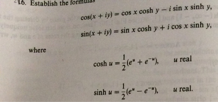 Solved Establish the formulas cos (x + iy) = cos x cosh y - | Chegg.com