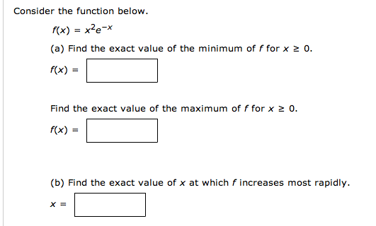 Solved Consider The Function Below F X X2e X Find The