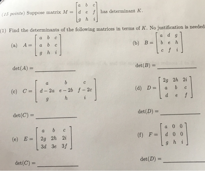 Solved Suppose matrix M = [a b c d e f g h i] has | Chegg.com