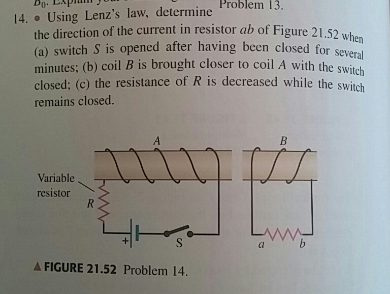 Solved Problem 13. 14. ? Using Lenz?S law, determine the | Chegg.com