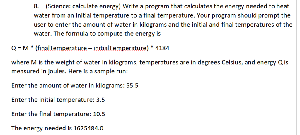 Solved 8. (Science: calculate energy) Write a program that | Chegg.com