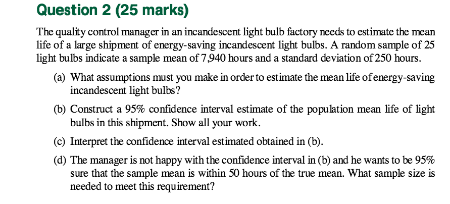 Solved Question 2 25 Marks The Quality Control Manager In Chegg solved-question-2-25-marks-the-quality-control-manager-in-chegg