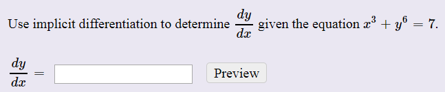 Solved Use implicit differentiation to determine dy/dx given | Chegg.com
