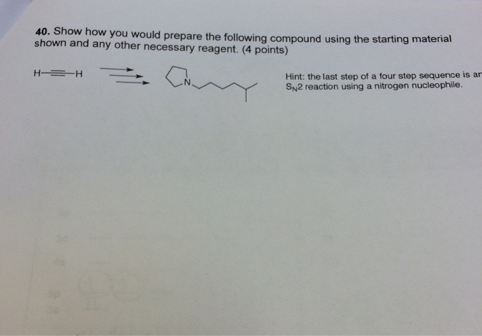 Solved Show how you would prepare the following compound | Chegg.com