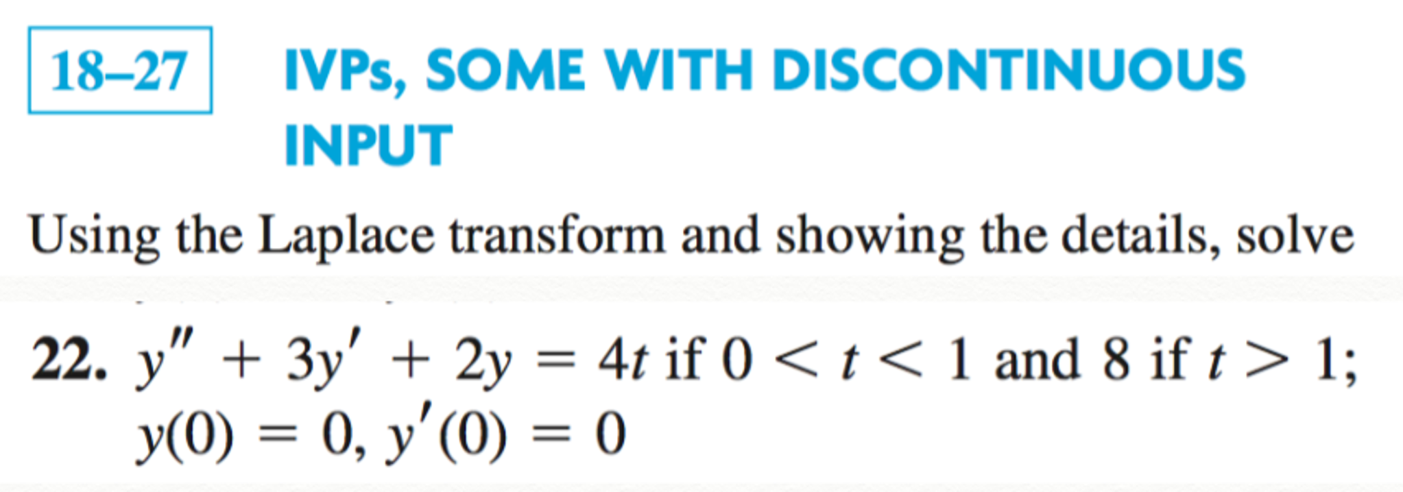 Solved Using the Laplace transform and showing the details, | Chegg.com