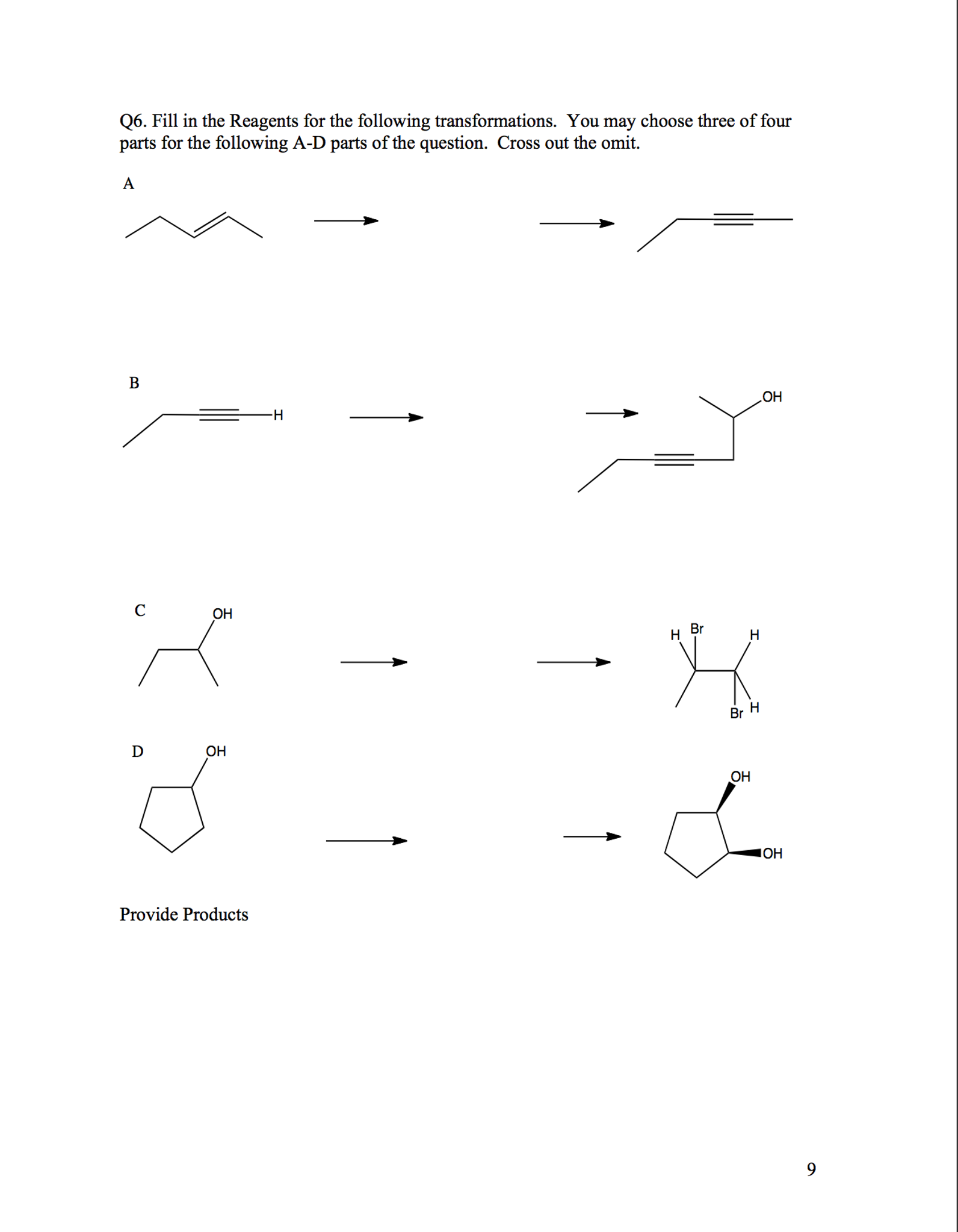 Solved Fill in the Reagents for the following | Chegg.com