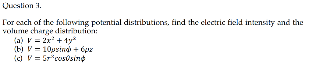 Solved Question 3. For each of the following potential | Chegg.com