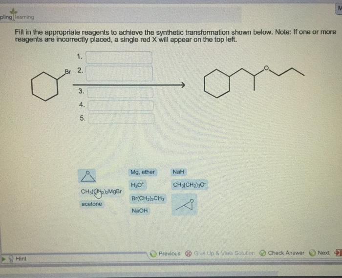 Solved fill in the appropriate reagent to archieve the | Chegg.com