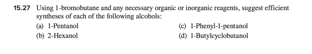 Solved Using 1-bromobutane and any necessary organic or | Chegg.com