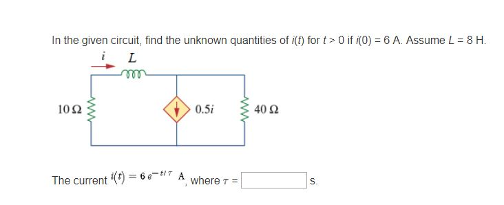 Solved In the given circuit, find the unknown quantities of | Chegg.com