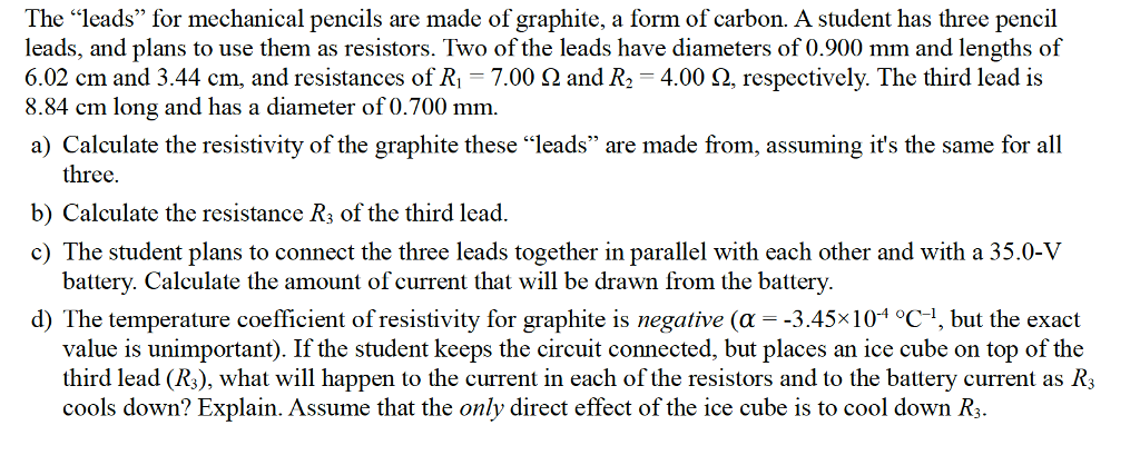 Solved The "leads" for mechanical pencils are made of | Chegg.com