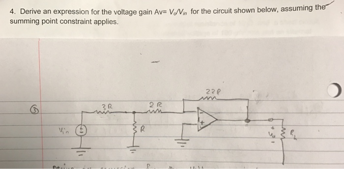Solved Derive an expression for the voltage gain Av= | Chegg.com