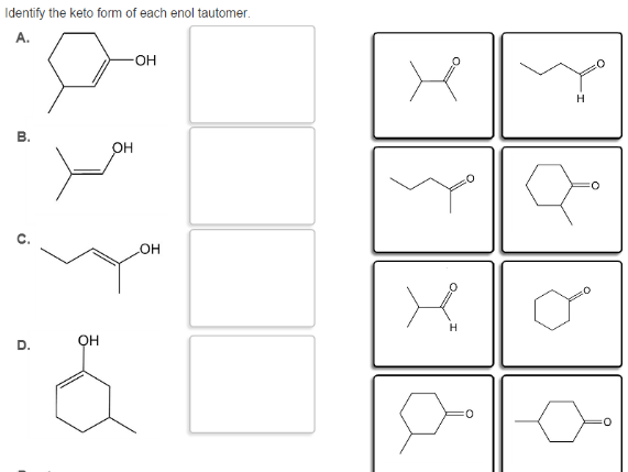 Solved Identify the keto form of each enol tautomer. | Chegg.com