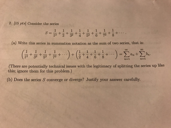 Solved Consider the series S = 1/1^2 + 1/2 + 1/3^2 + 1/4 + | Chegg.com