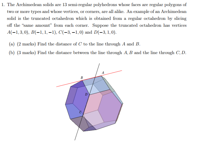 Solved 1. The Archimedean solids are 13 semi-regular | Chegg.com