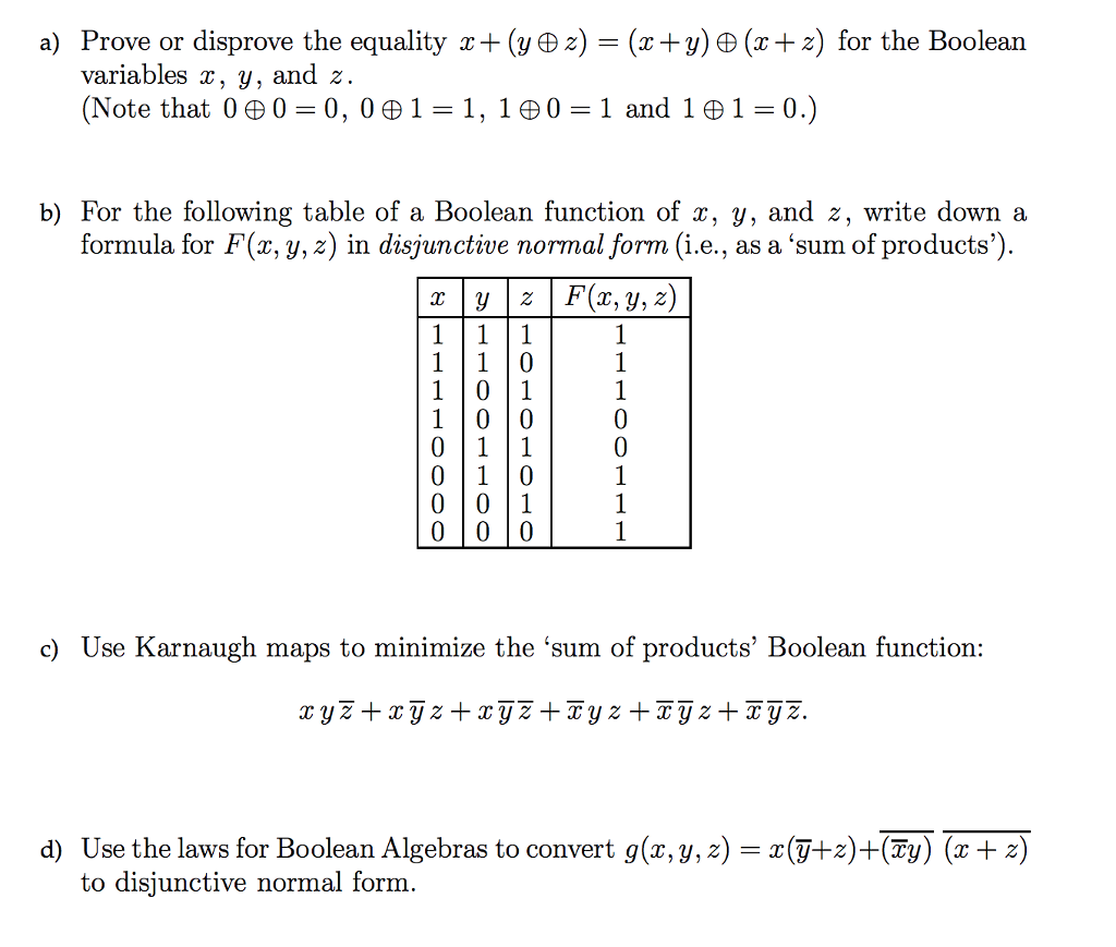 Solved a) Prove or disprove the equality r+ (y® 2) = (x+y) e | Chegg.com