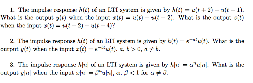 Solved The impulse response h(t) of an LTI system is given | Chegg.com